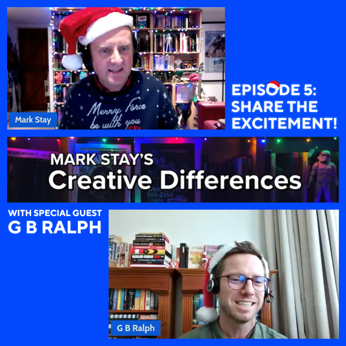 “Share the Excitement!” G B Ralph on the Creative Differences podcast ...